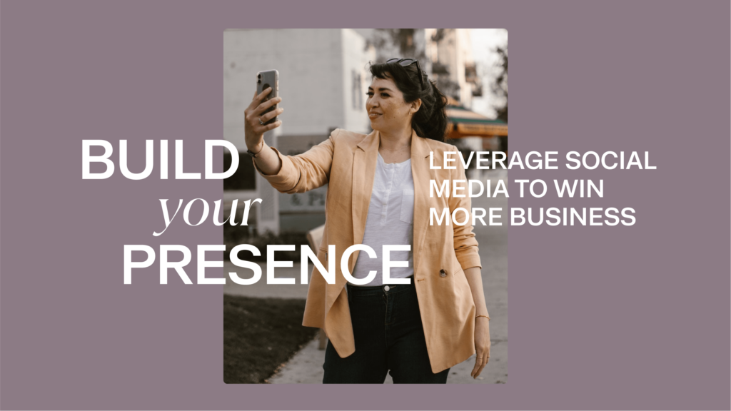 Building Your Presence: How to Leverage Social Media to Win More ...